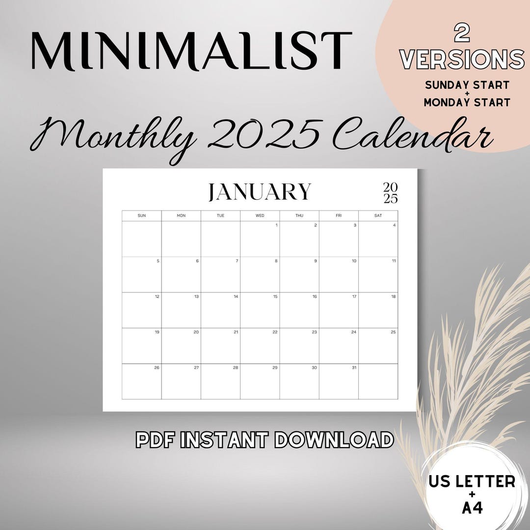2025 Minimalist Monthly Calendar | Sunday Start | Monday Start ...