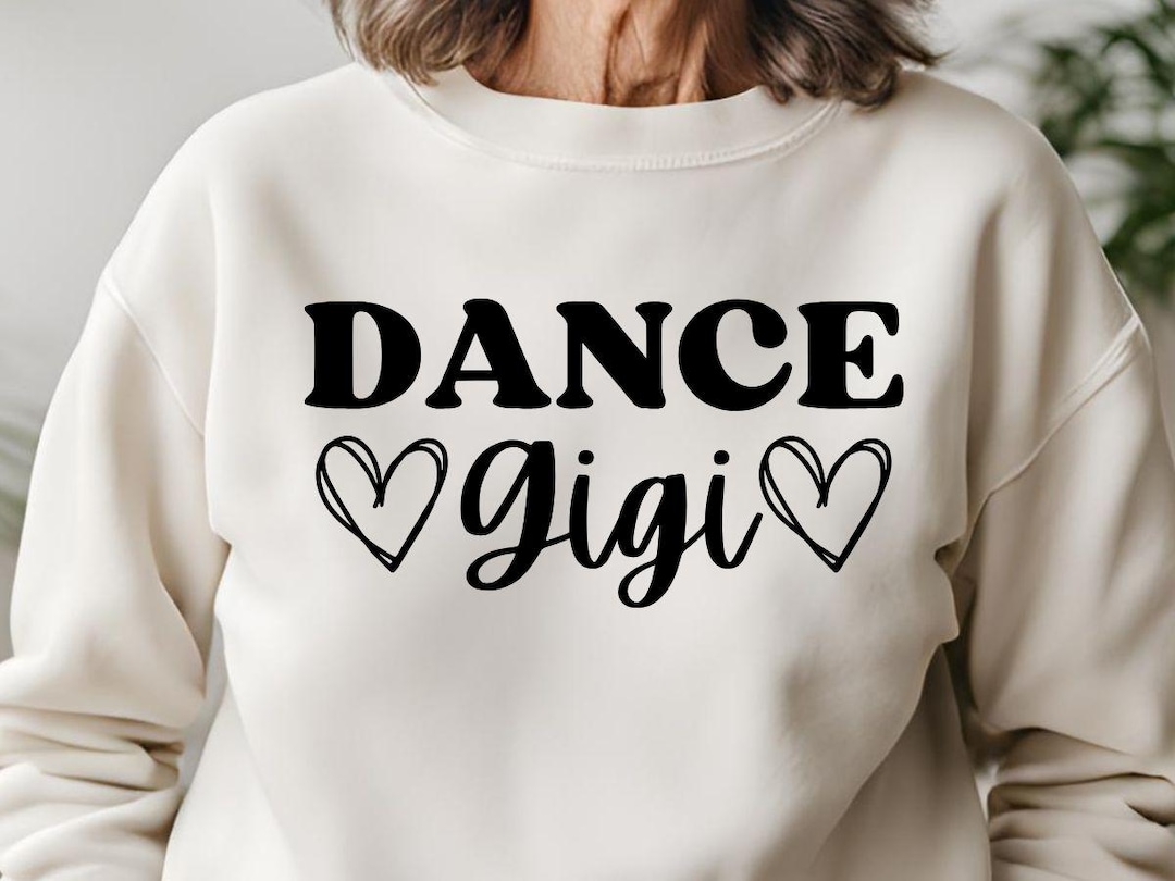 Gigi SVG | Dance Gigi SVG | Dance Gigi SVG Design | Proud Dance Gigi ...