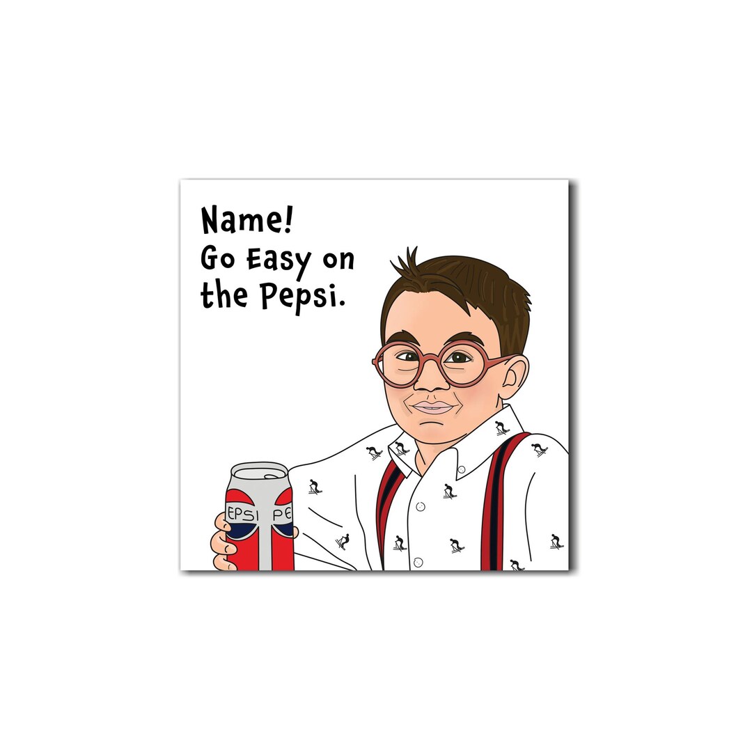 Go Easy on the Pepsi Birthday Card : Funny Personalised Gift - Etsy