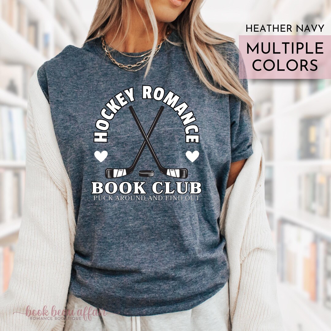 Puck Around and Find Out Hockey Romance Book Club T-shirt - Etsy
