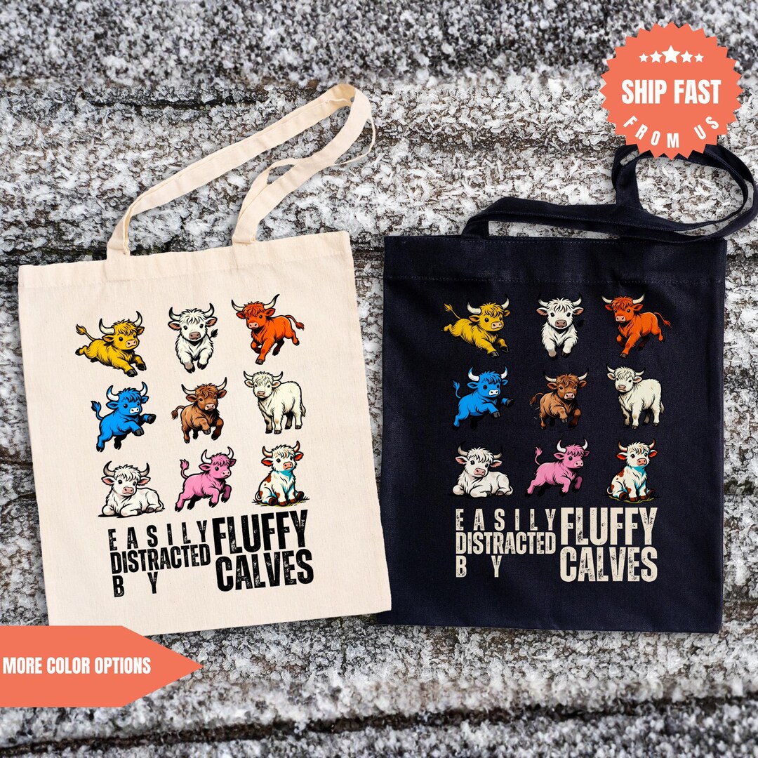 Highland Cow Tote Bag, Easily Distracted by Fluffy Calves Tote Bag ...
