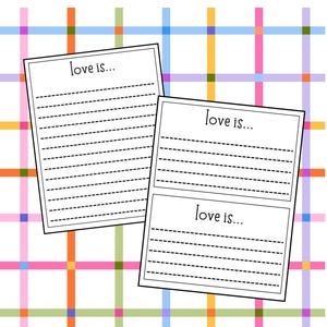 Valentine's Day Classroom Craft | Love Is... Writing Activity ...