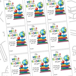 Teacher Appreciation Gift Tag Printable the World Needs More Teachers ...