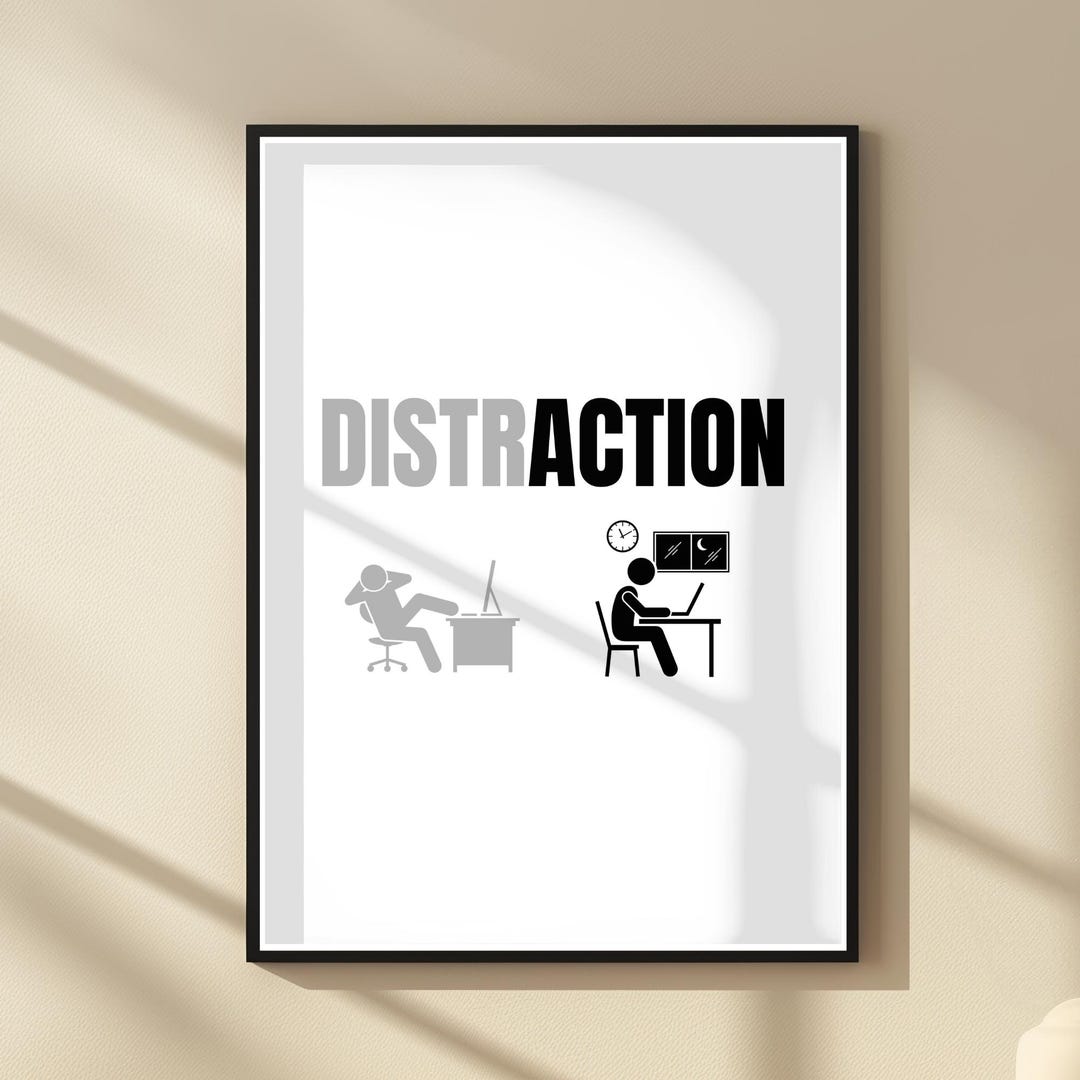 Action Vs Distraction Print Wall Art Home Office Decor Minimalist ...