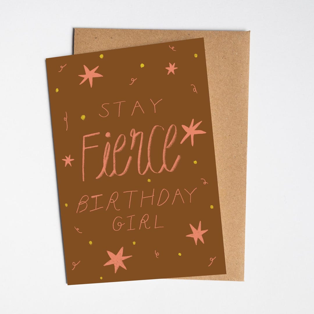 Stay Fierce | Birthday Greeting Card - Etsy
