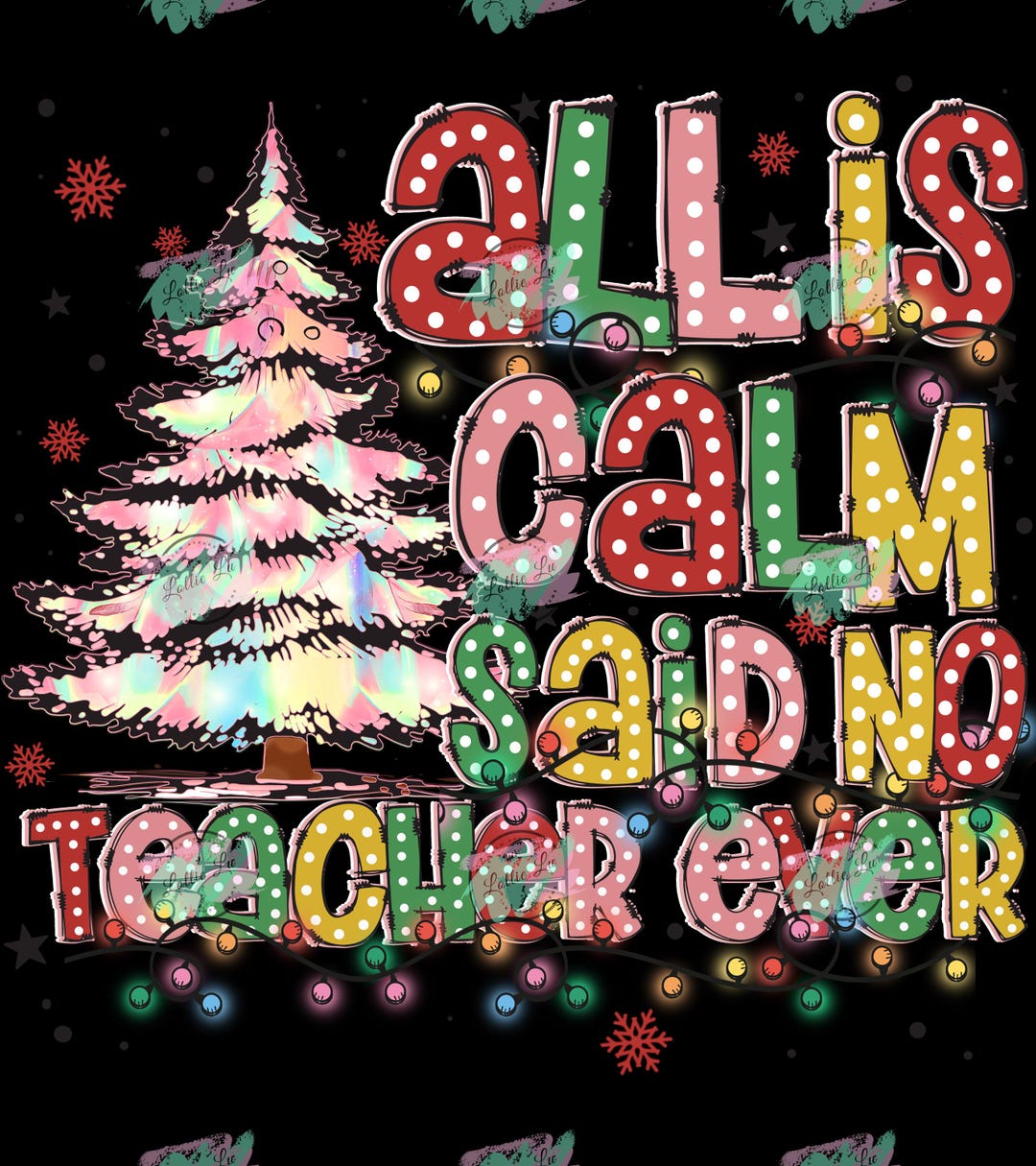 All is Calm Said No Teacher Ever Custom Shirt Sweatshirt Sweater ...