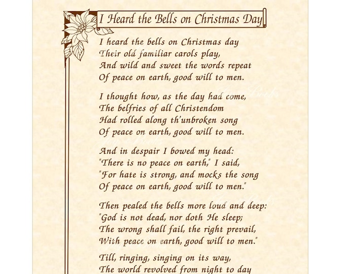 I Heard the Bells on Christmas Day Poem by Henry W Longfellow Home ...