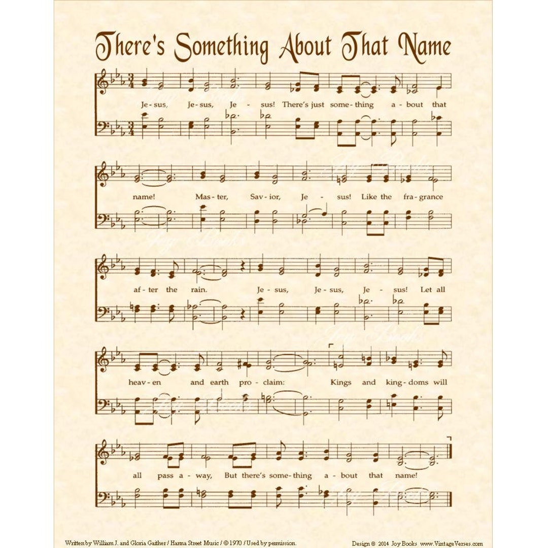THERE'S SOMETHING About That Name - Christian Home Decor Sheet Music ...
