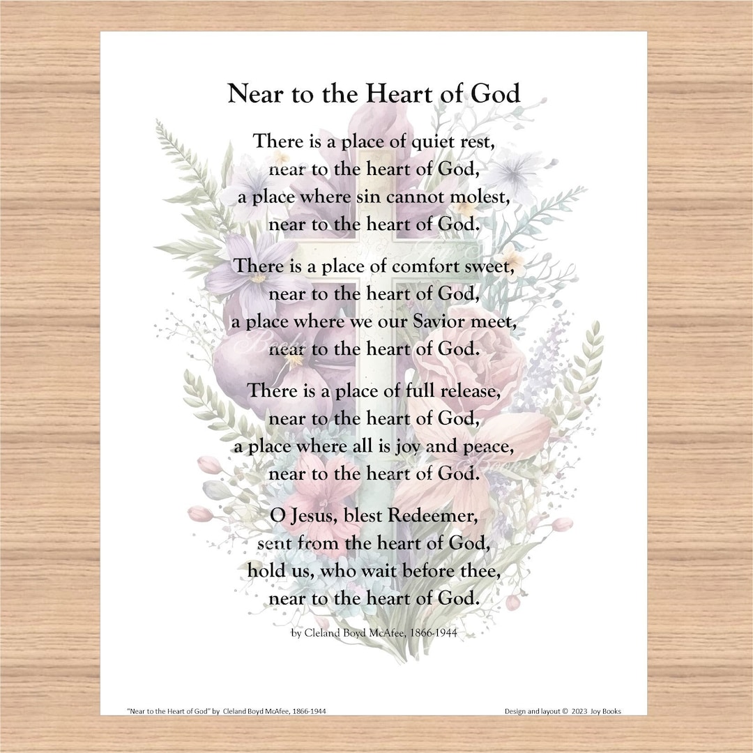 Near to the Heart of God Poem by Cleland Mcafee Home & Office Wall Art ...