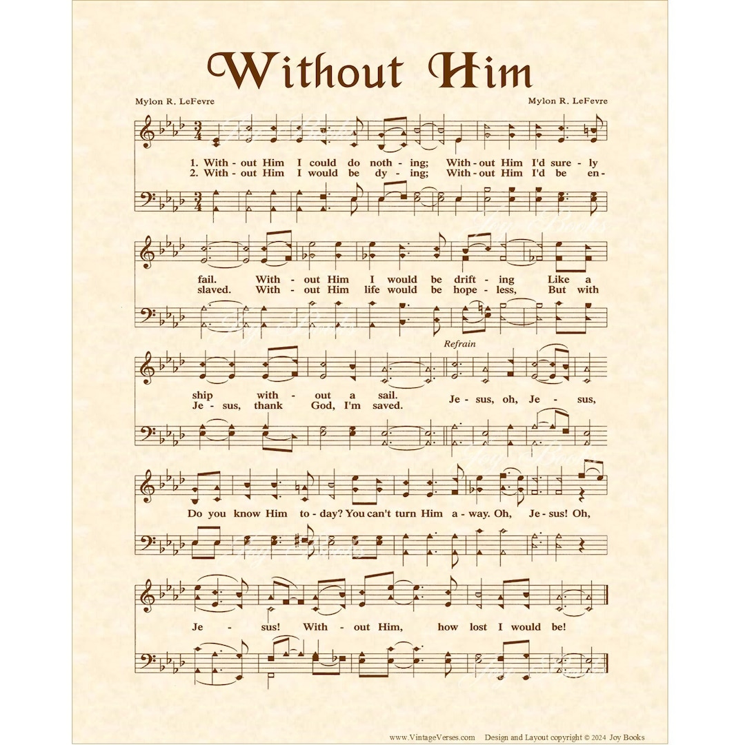 Without Him Christian Home & Office Decor Vintage Verses Hymn on ...