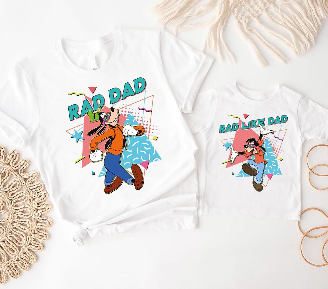 Disney Goofy and Max Shirt, Goofy Rad Dad and Rad Like Dad Shirt ...