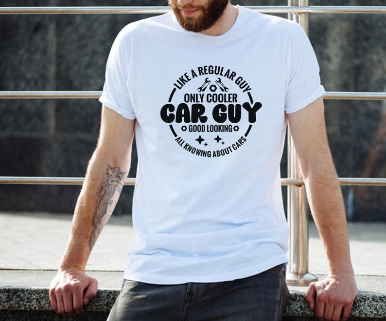Car Guy Svg, Car Quotes Svg, Cooler Svg, Car Svg, Car Shirt Design ...