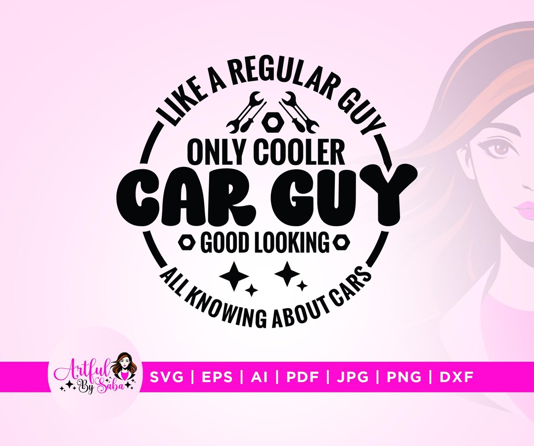 Car Guy Svg, Car Quotes Svg, Cooler Svg, Car Svg, Car Shirt Design ...