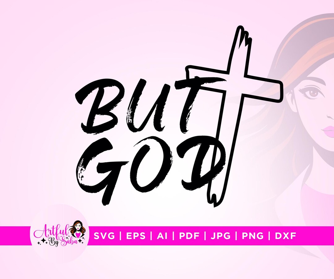 But God Svg, God Svg,christian Svg, Cricut, Silhouette, Religious Svg ...