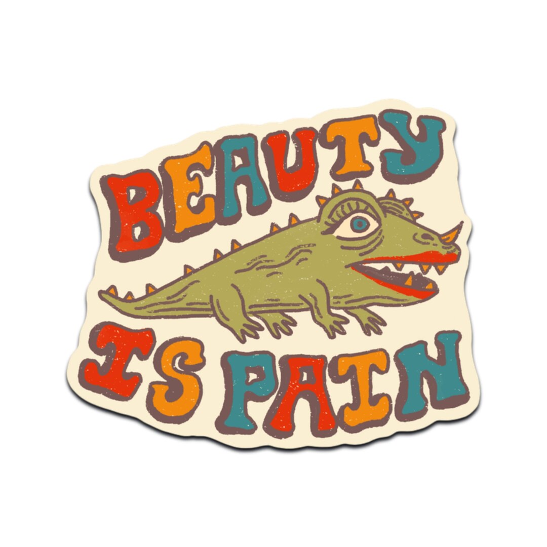 Beauty is Pain Sticker Creepy Grunge Dark Humour Vinyl Decal. - Etsy