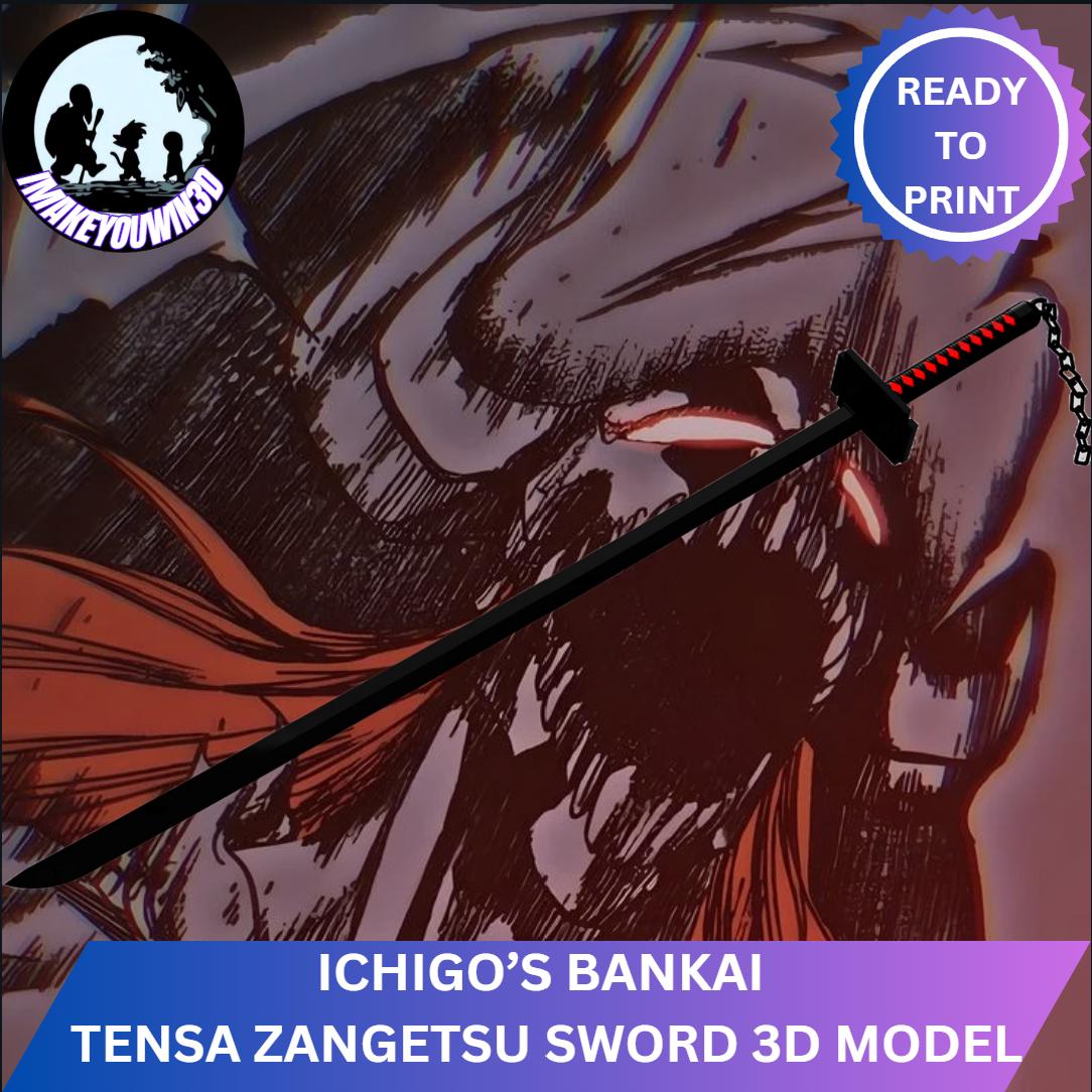 Ichigo’s Bankai Tensa Zangetsu Sword | 3D Printable Anime Cosplay Prop ...