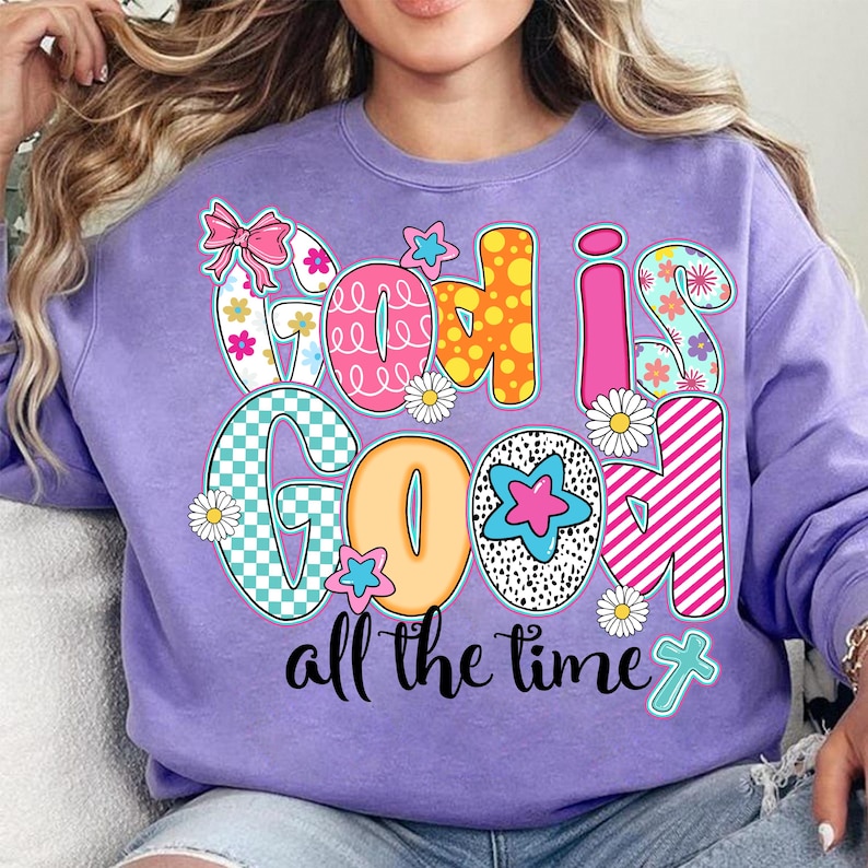 God is Good All the Time PNG Preppy Png, Christian Women Png, Preppy ...