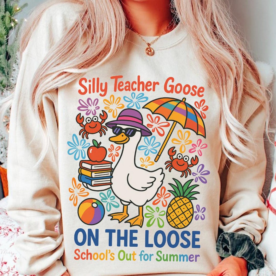 Last Day of School Teacher Goose Png, Schools Out for Summer Silly ...