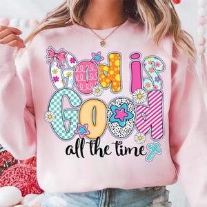 God is Good All the Time PNG Preppy Png, Christian Women Png, Preppy ...
