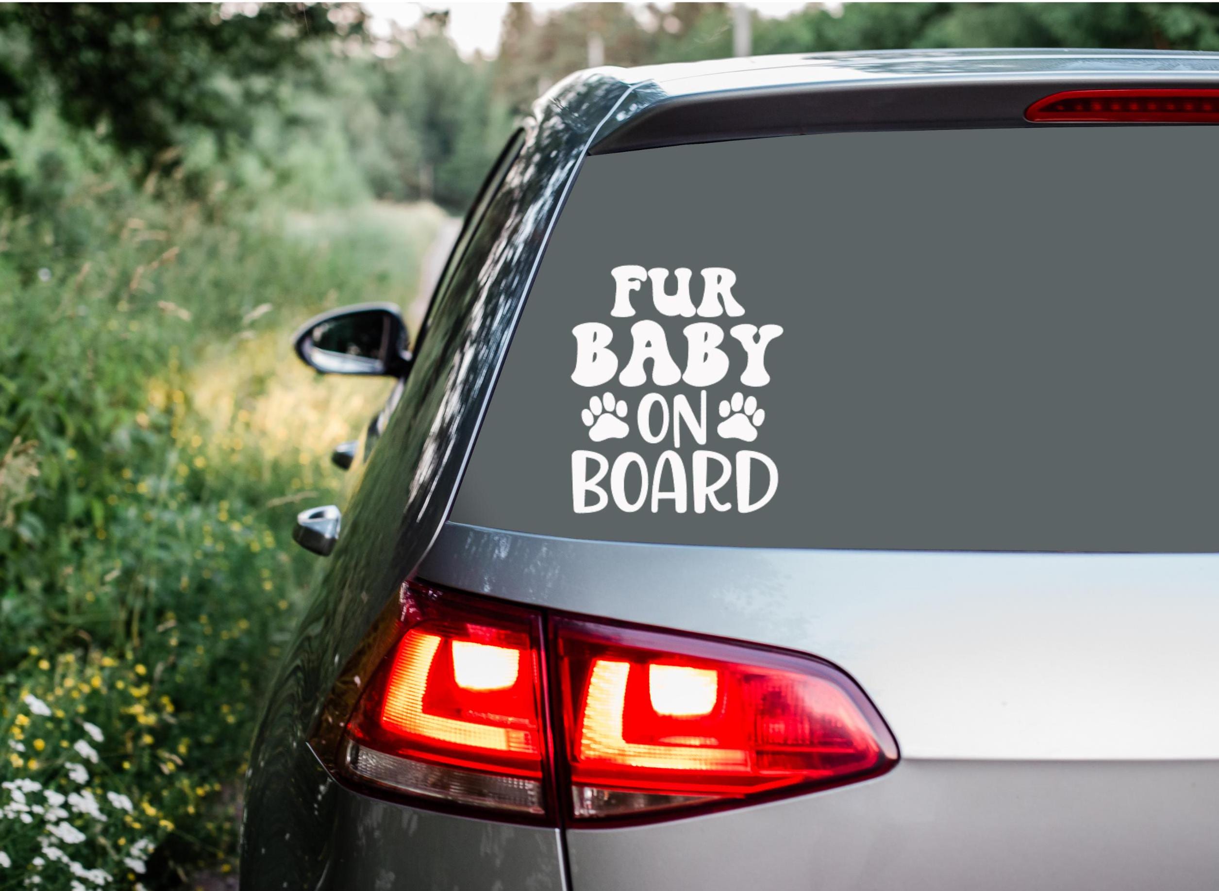 Fur Baby on Board Saying With Paw Print Vinyl Sticker Decal, Decal for ...