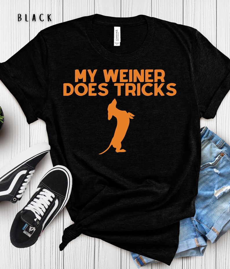 Funny Dachshund T-shirt: My Wiener Does Tricks, Dog Lover Gift - Etsy
