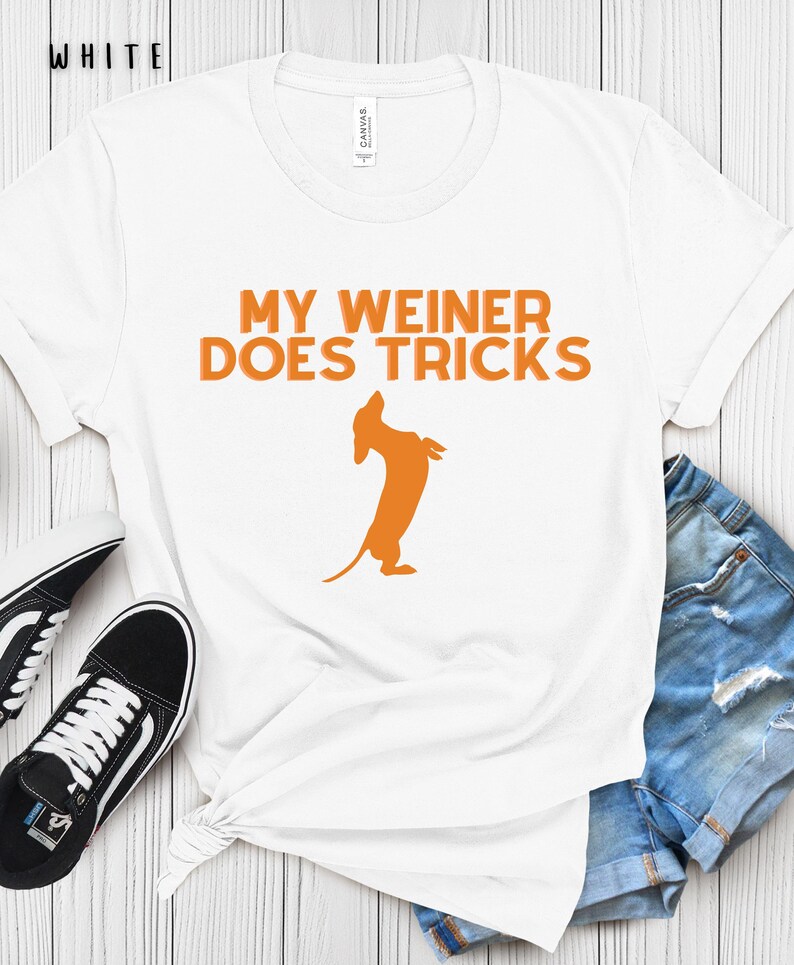 Funny Dachshund T-shirt: My Wiener Does Tricks, Dog Lover Gift - Etsy