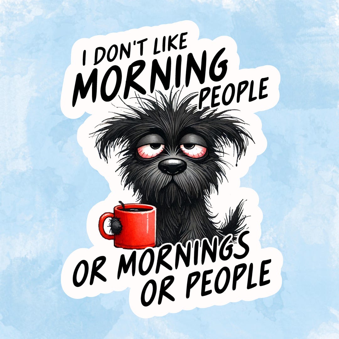 Grumpy Dog Coffee Sticker – Funny Sarcastic Humor, Laptop Decal - Etsy