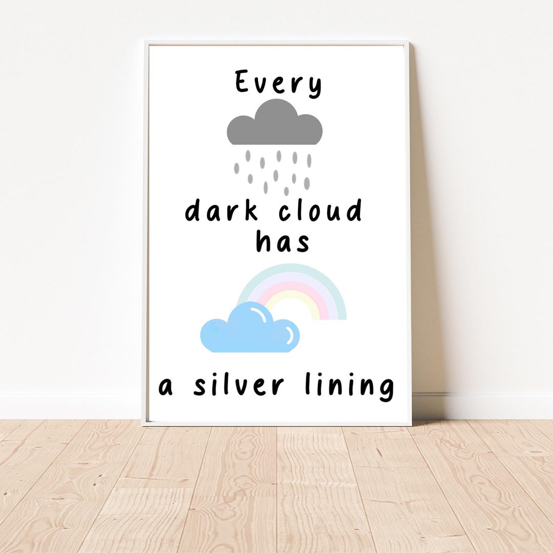 Every Dark Cloud Has A Silver Lining, Inspirational Quote Print, Motivational Digital Art ...