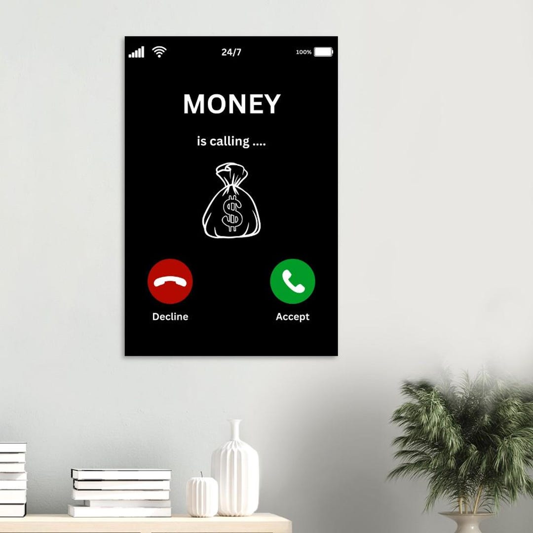 Money is Calling Poster | Premium Poster on Semi-matte Paper 60 X 90 Cm ...