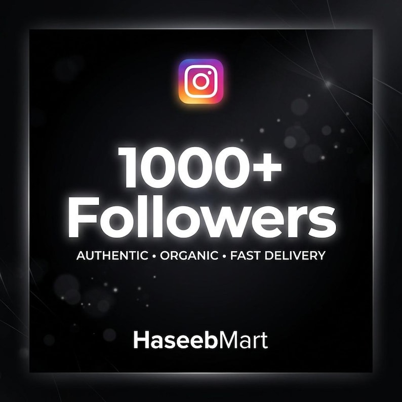 1000+ Instagram Followers | Fast Delivery | Social Media Growth Service ...