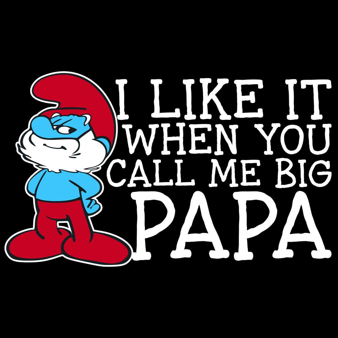 Big Papa Smurf Tee, Father's Day Gift - Etsy