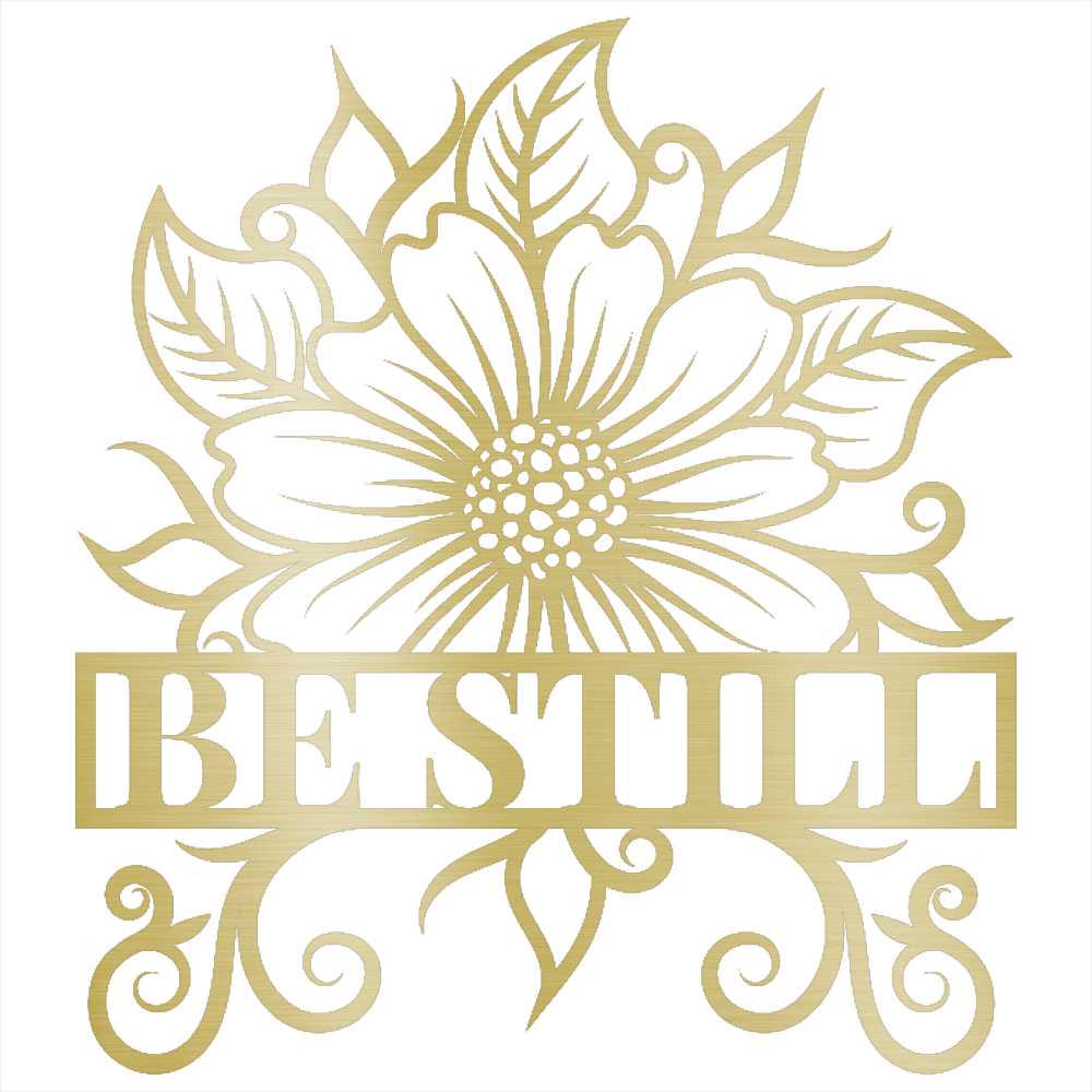 Be Still Metal Sign Be Still Word Sign Flower Word Art Gift ...
