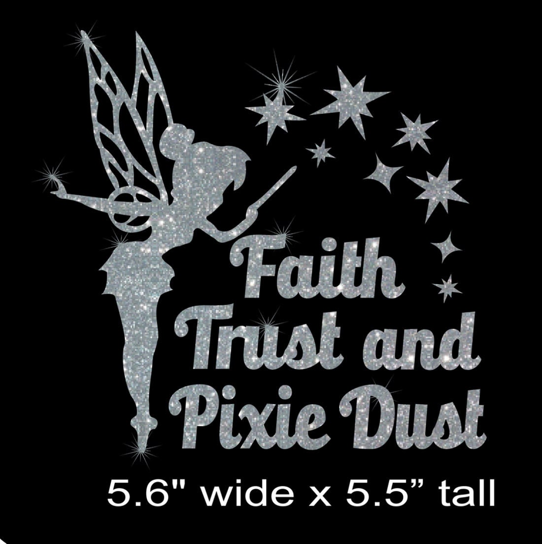 5.6 Tinkerbell Faith Trust & Pixie Dust Iron on Glitter - Etsy Canada