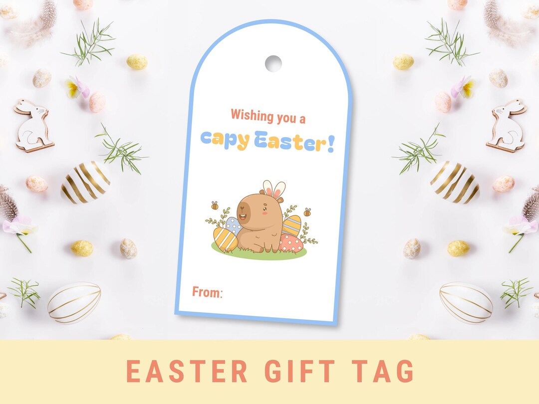 Easter Capybara Printable Gift Tag, Capy Easter, Capybara Gift Tag ...