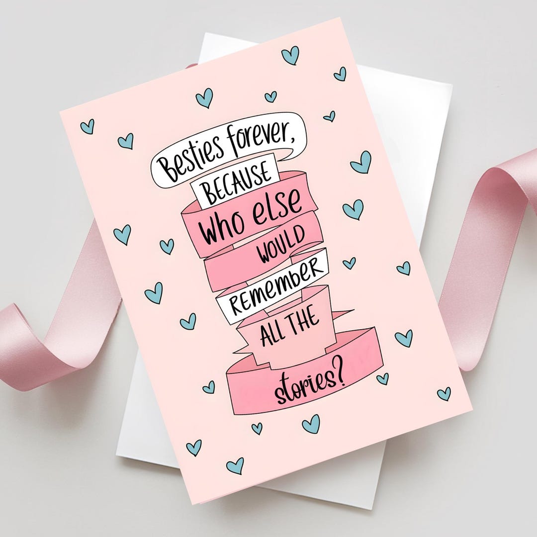 Best Friends Forever Printable, Friendship Card, Bestie Quotes Card ...