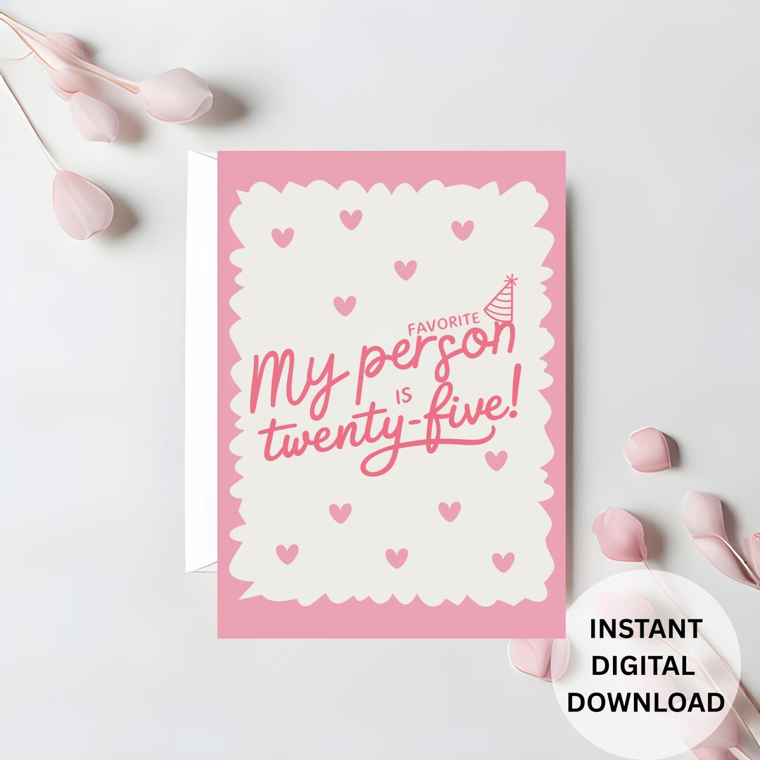 25th Birthday Card, Printable Birthday Card, 25th Birthday Printable ...