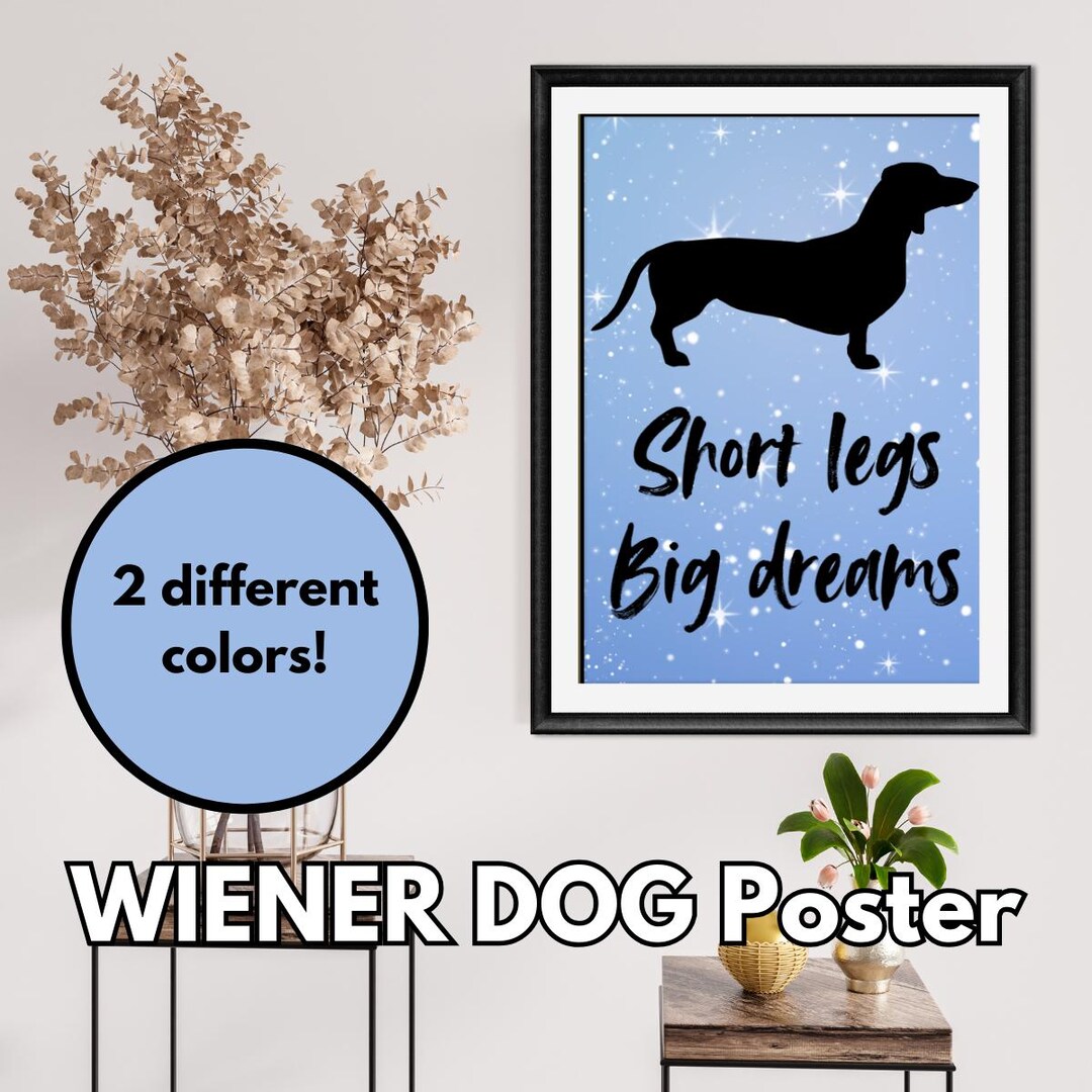 Short Legs Big Dreams Wiener Dog Poster Starry Dachshund Art 5 Sizes, 2 ...