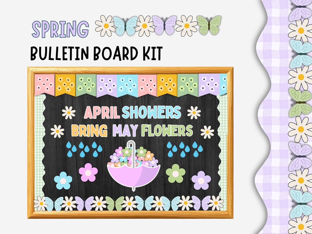 April Showers Bring May Flowers Bulletin Board Kit | Spring Classroom ...