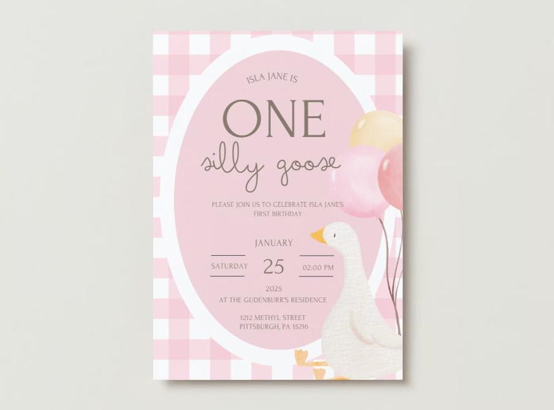 Editable Silly Goose First Birthday Invitation, Silly Goose Girl First ...