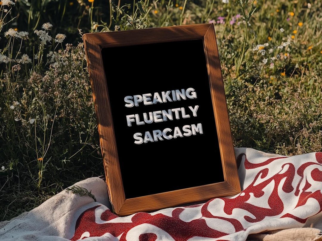 Speaking Fluently Sarcasm Poster, Sassy Quote Digital Print, Funny Wall ...