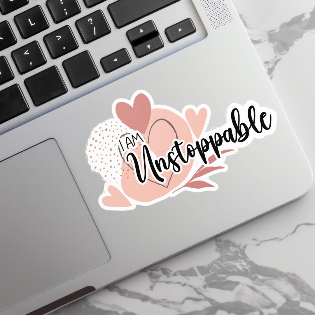 Pink Heart I Am Unstoppable Inspirational Sticker Motivational Quotes ...