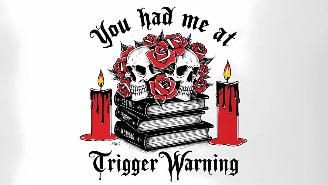 You Had Me at Trigger Warning Png, Bad Book Club Digital Design ...