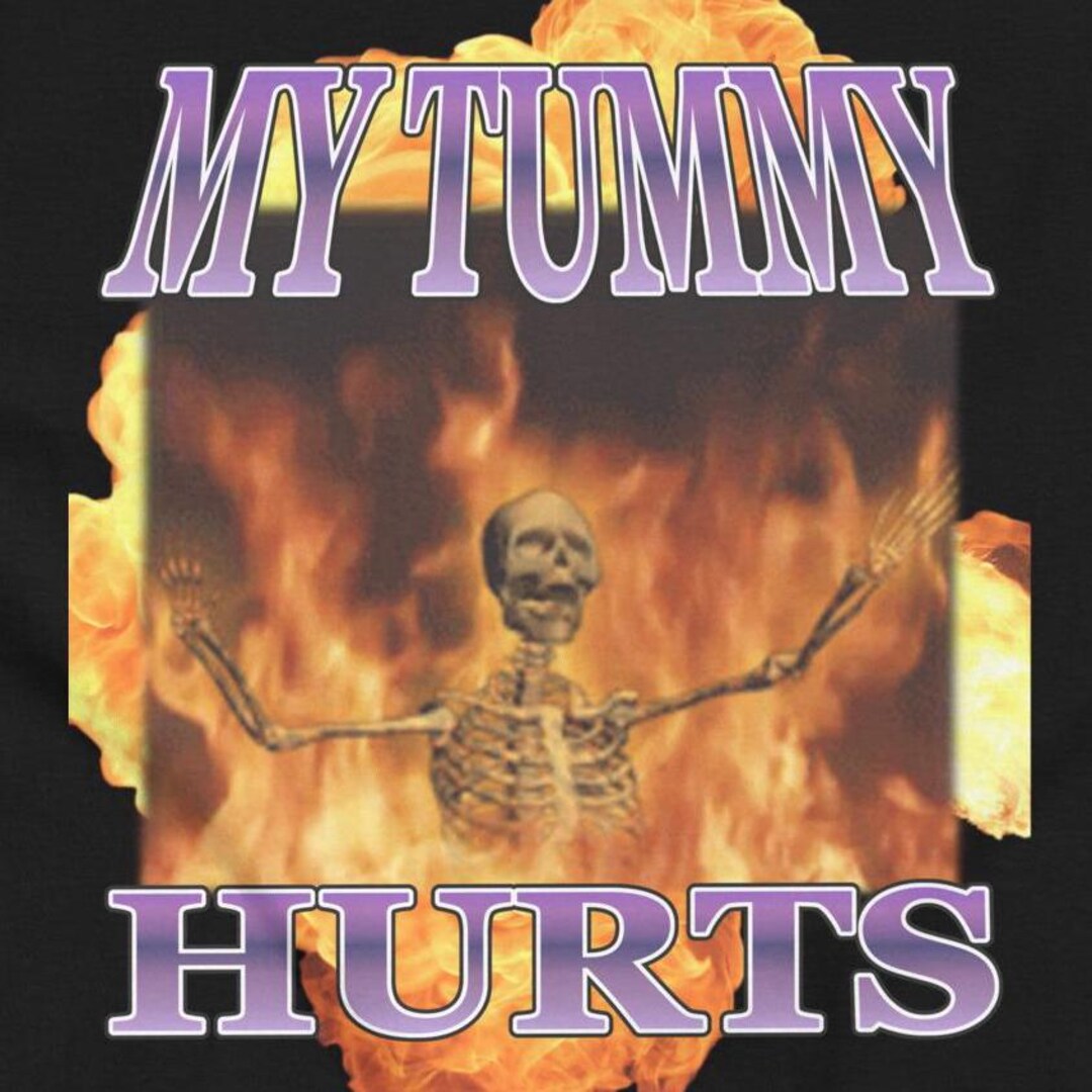 My Tummy Hurts Funny Hard Skeleton Meme T-shirt, Skibidi Toilet Rizz ...