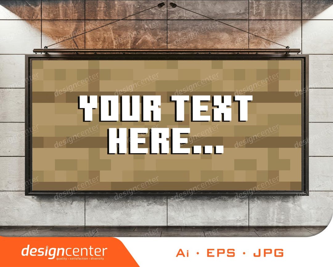 Minecraft Editable Sign Vector Hand Drawn Illustration Ai, EPS, JPG ...