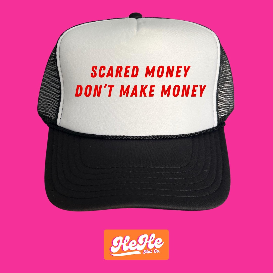 Scared Money Don't Make Money - Etsy