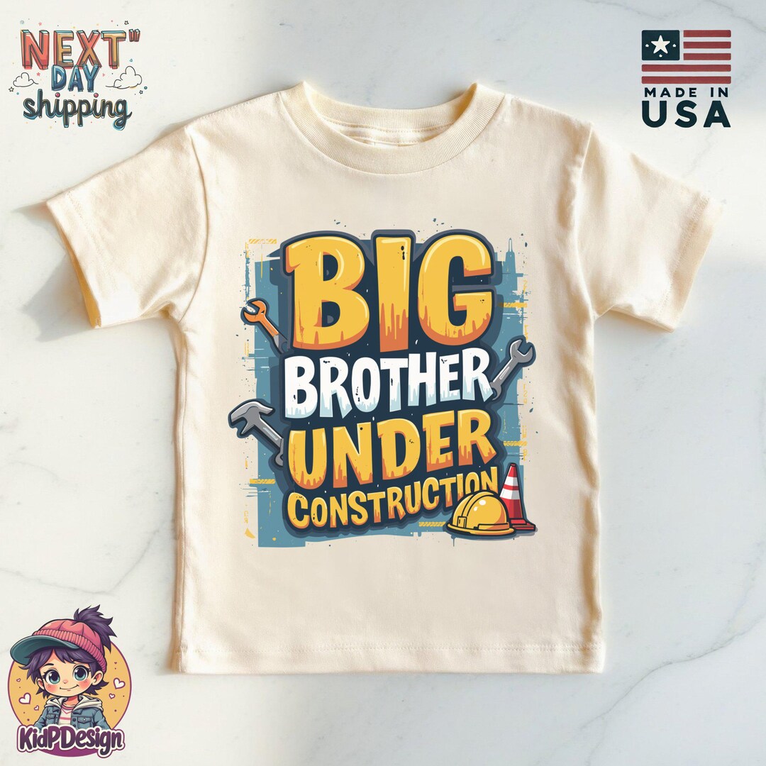 Big Brother Under Construction Shirt, Funny Pregnancy Announcement Tee ...
