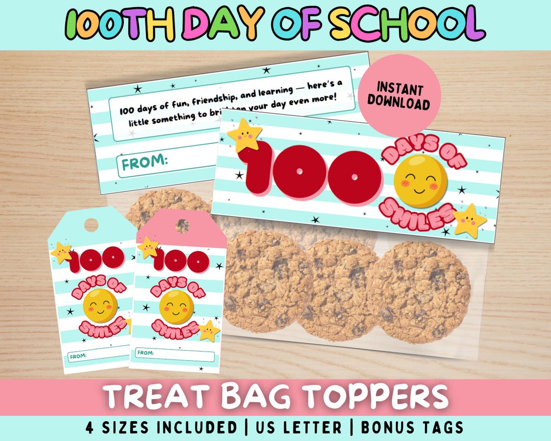 100th Day of School Treat Bag Toppers, 100 Days of Smiles, 100th Day of ...