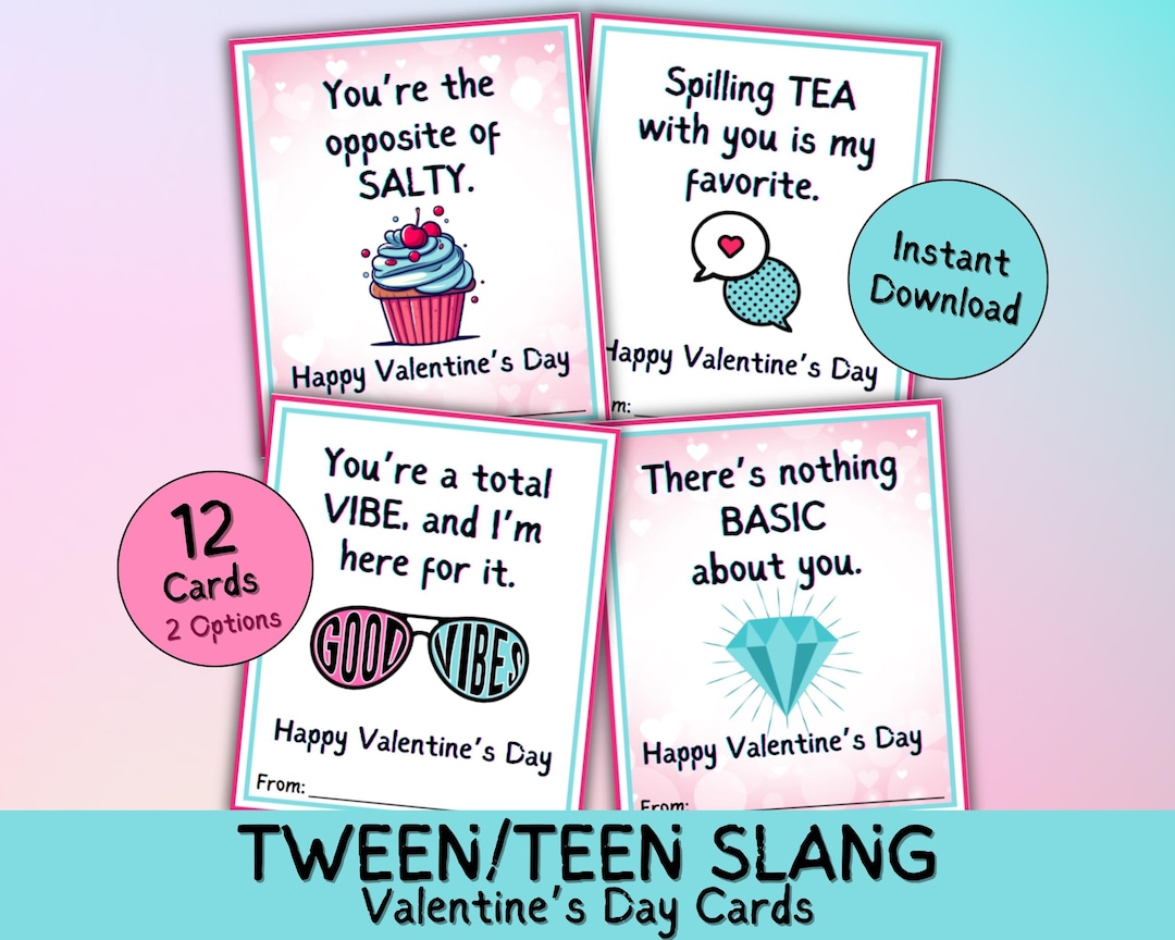 Slang Valentine's Cards for Kids, Tweens, or Teens. Class Valentines ...