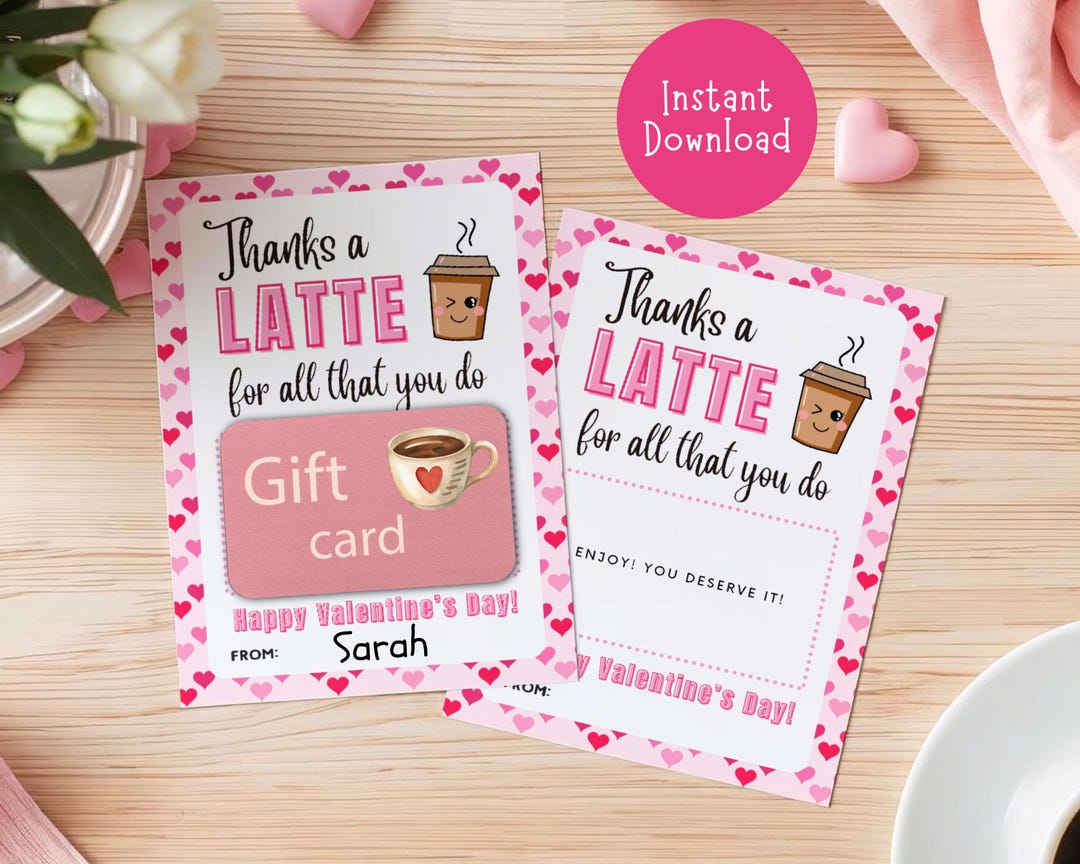 Printable Valentine Gift Card Holder, Thanks A Latte Gift Card Holder ...