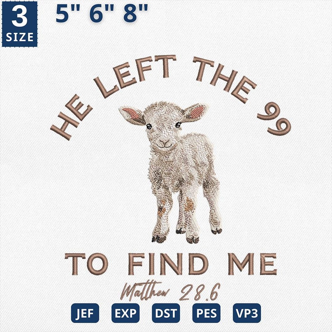 Lost Sheep Christian Embroidery, He Left the 99 to Find Me Design, Cute ...